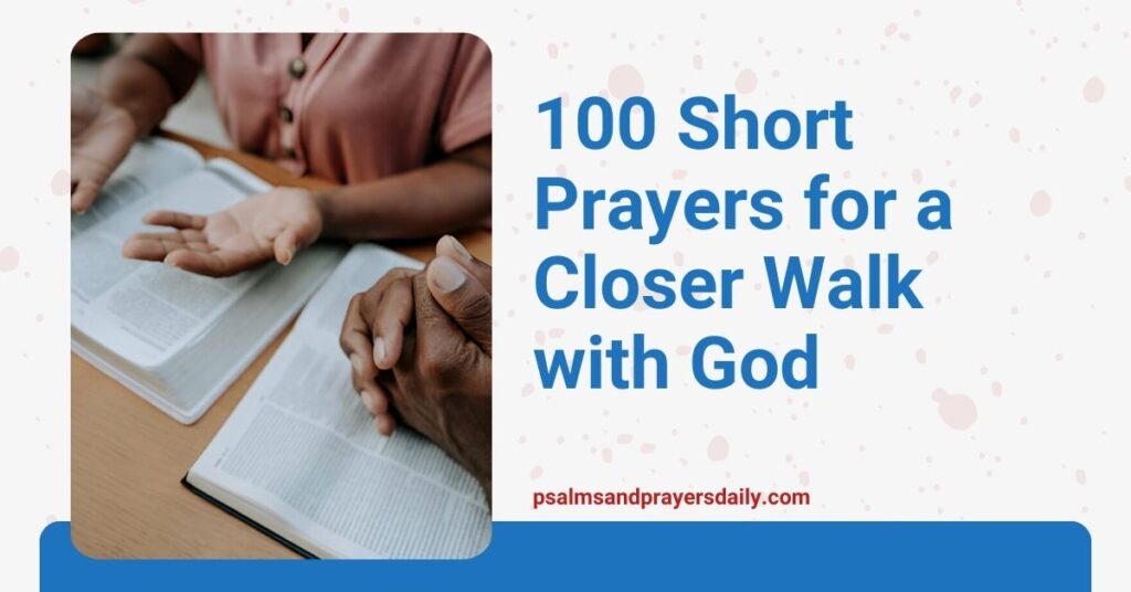 100 Short Prayers for a Closer Walk with God